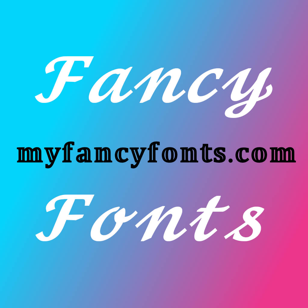 Fancy Font Text Generator 